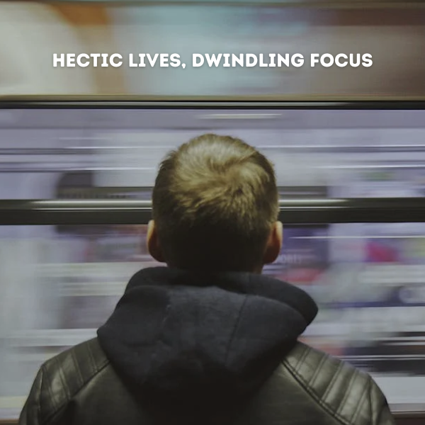 How Hectic Lifestyles Affect Focus and Productivity - Abeille d'Or